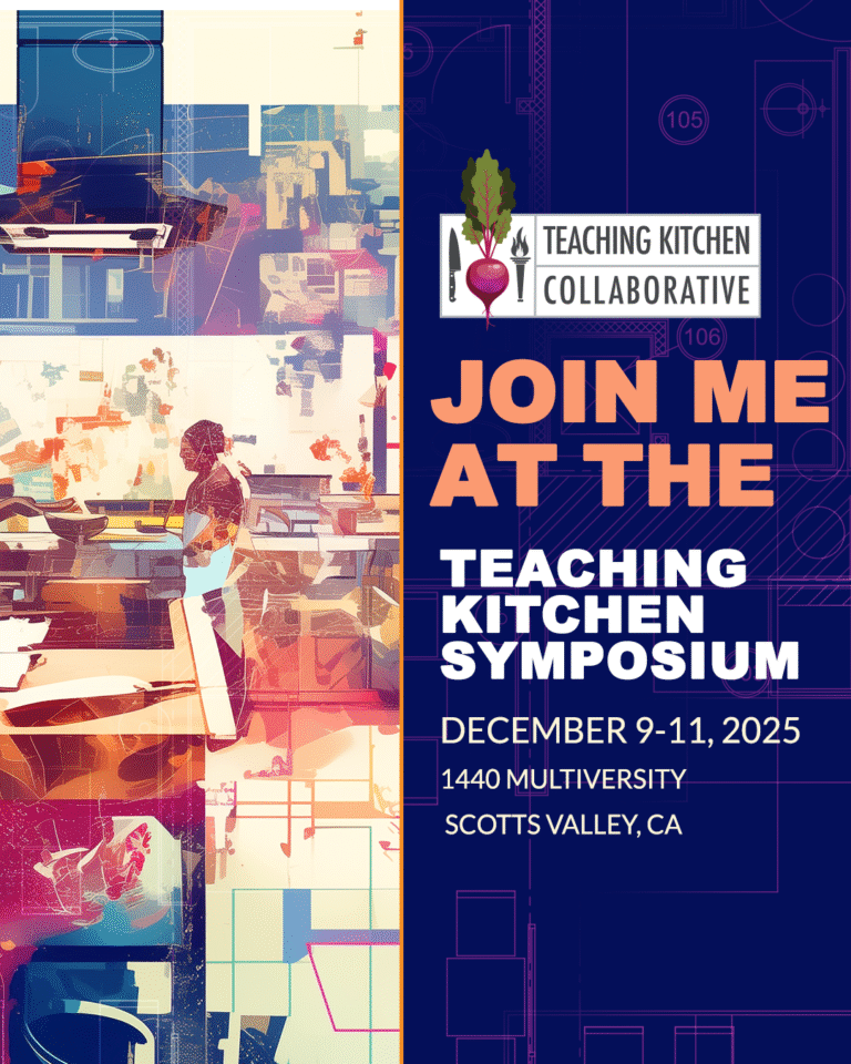 Teaching Kitchen Symposium 2025 – Teaching Kitchen Collaborative